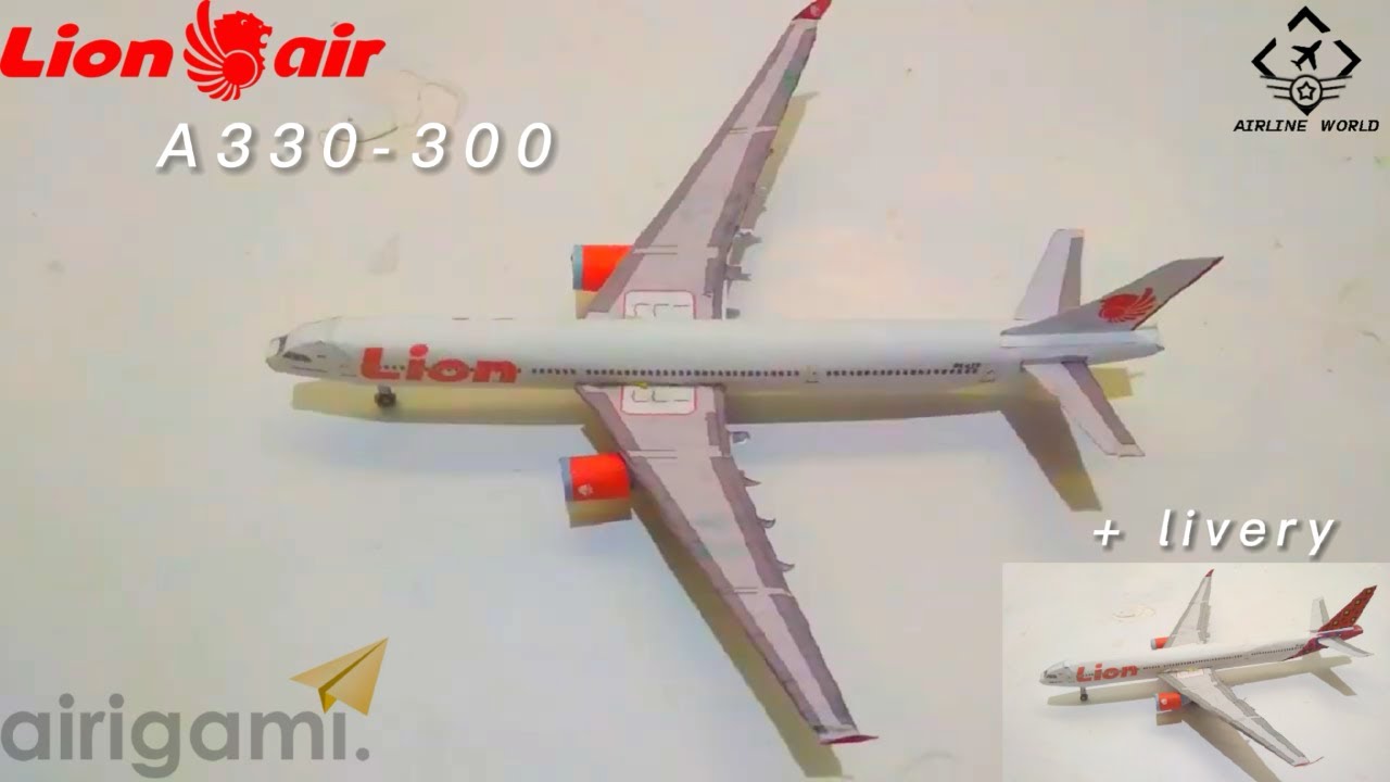 Cara membuat pesawat dari kertas airigami lion air A330-300 - YouTube