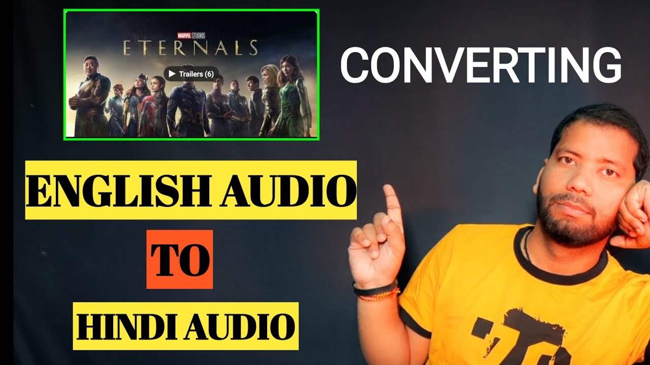 CONVERT ENGLISH MOVIE TO HINDI MOVIE IN JUST 1 MINUTES convert-english-movie-to-hindi-movie-in-just-1-minutes