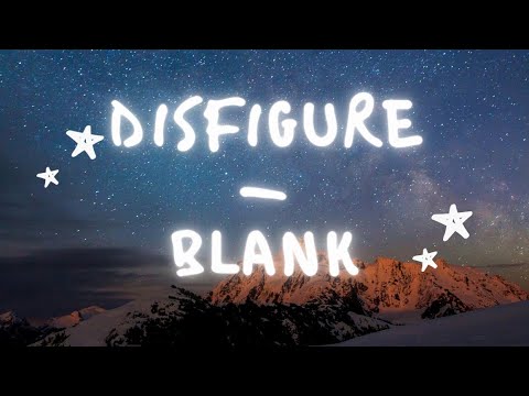 Disfigure - Blank - YouTube