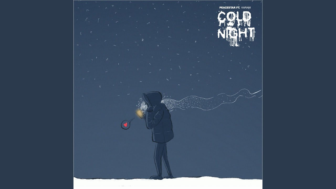 Cold Night - YouTube