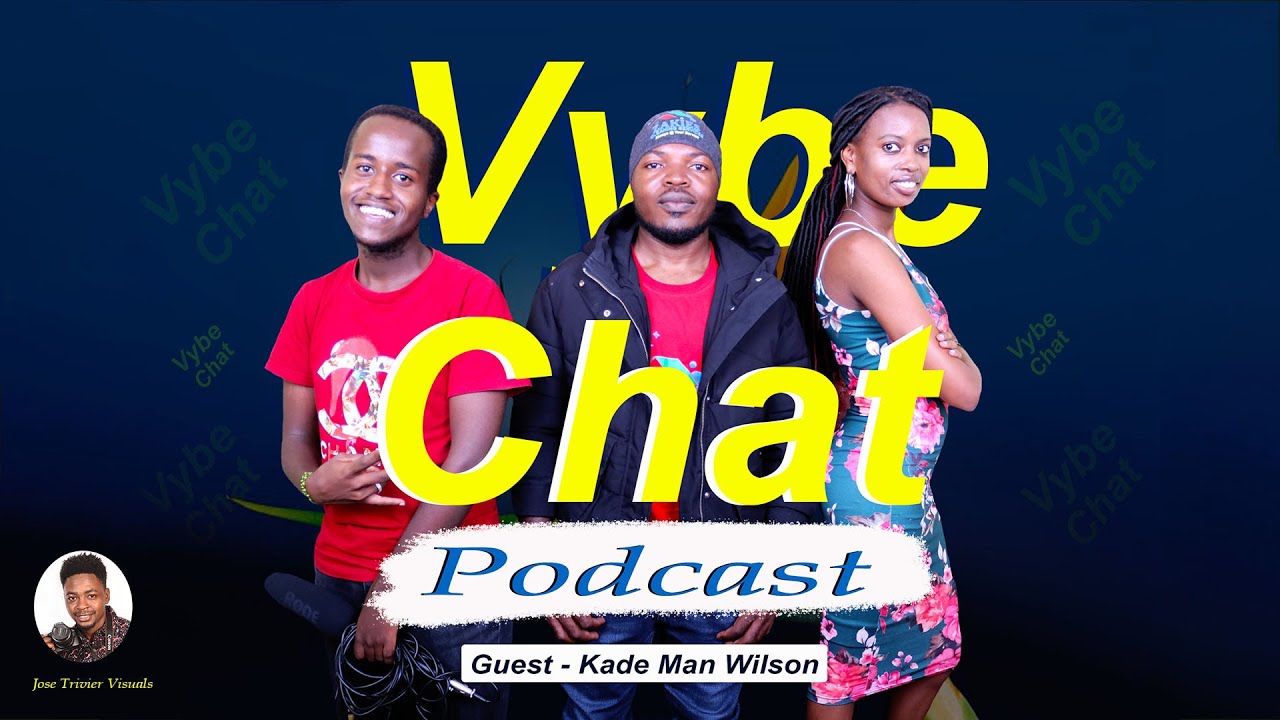 Vybe Chat Show with Kade Man Wilson Ep.1 @kademanwilson6574 - YouTube