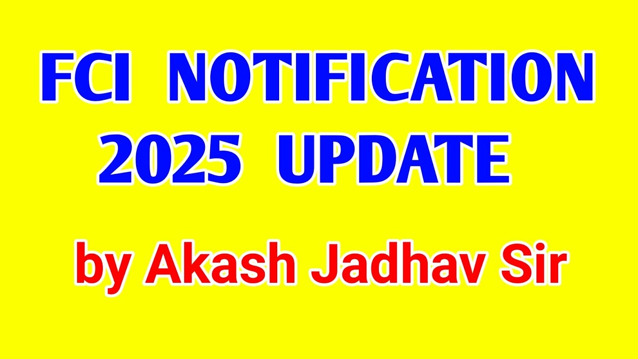 About FCI NOTIFICATION UPDATE 2025 | FCI Recruitment - YouTube