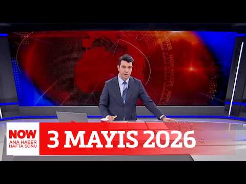 Özel'den Erdoğan'a Trump eleştirisi... 3 Mayıs 2026 Ozan Gündoğdu ile NOW Ana Haber Hafta Sonu