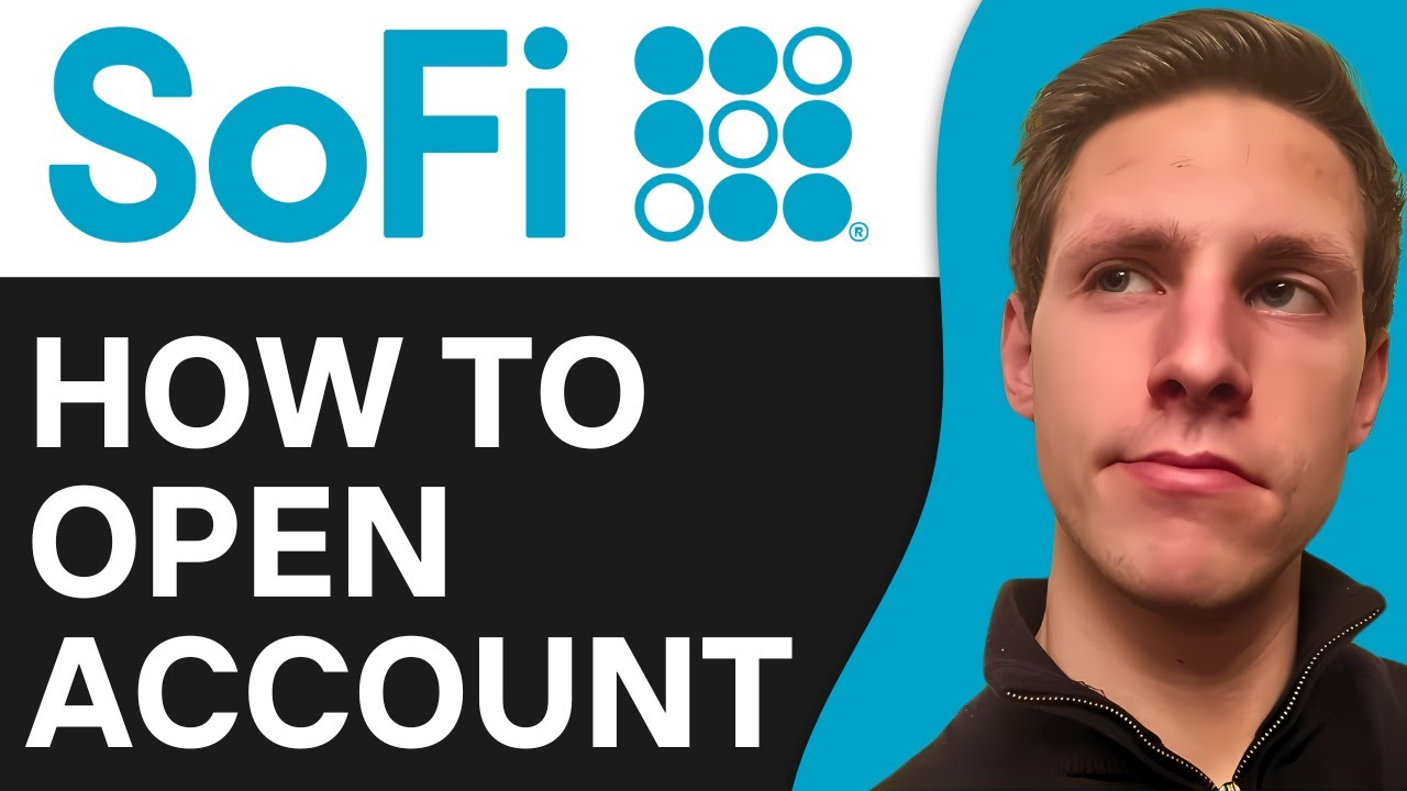 How To Open Sofi Bank Account (2025) | Step By Step - YouTube