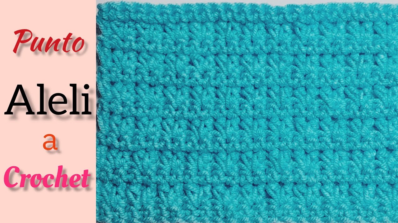 NUEVO punto Aleli a #crochet Crochet. clase #77 - YouTube