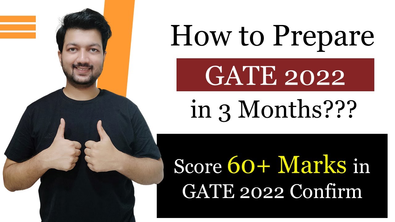 GATE 2022 Strategy for Last 3 Months | GATE in 3 Months | Score 60+ in ...