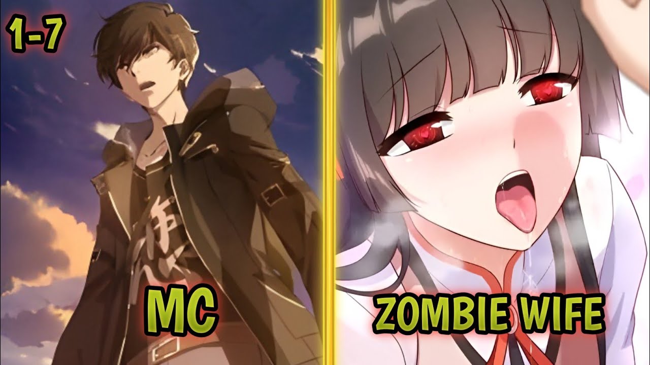 [1-7] Mc Girlfriend Becomes Zombie But Still She is Cute 🥵 ? | Manhwa Explanation in Hindi - YouTube