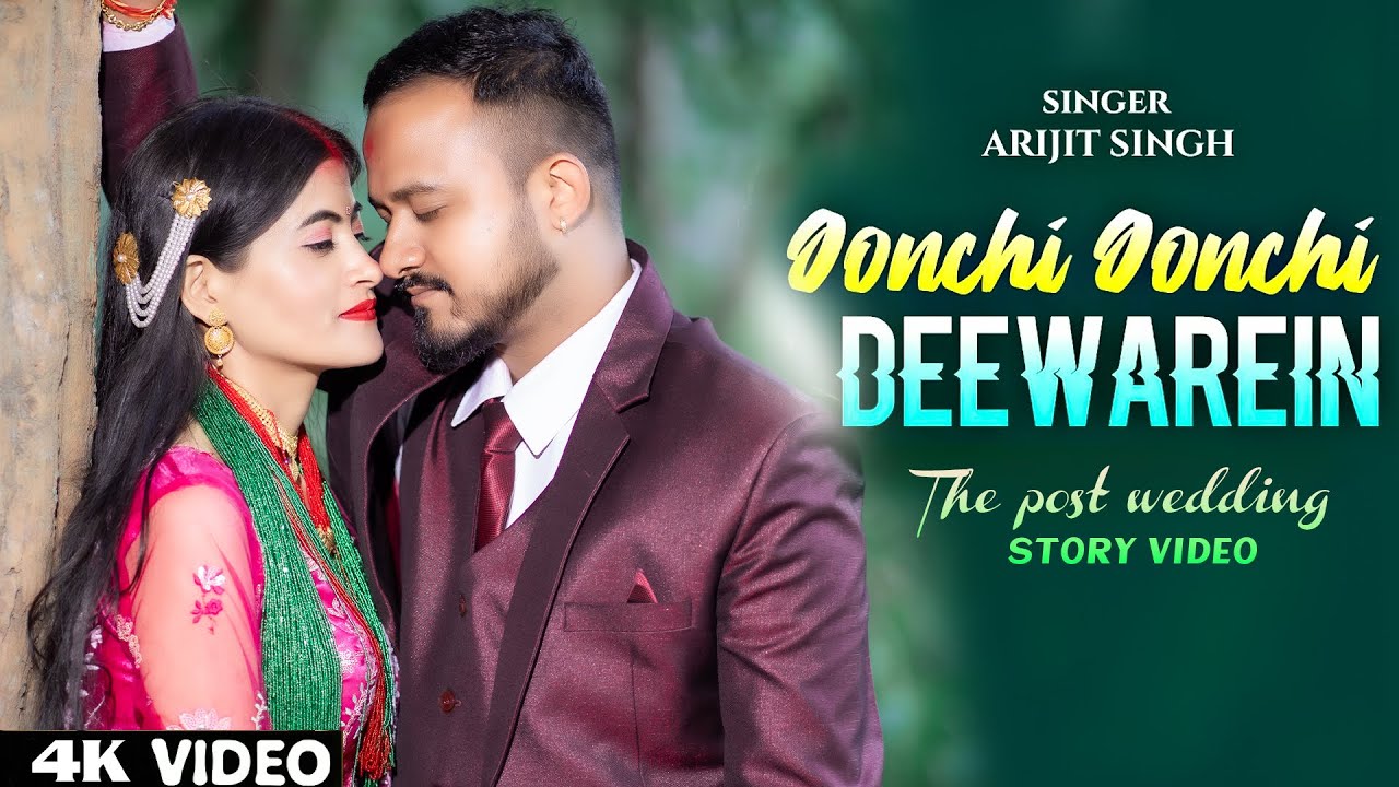 Oonchi Oonchi Deewarein || The post wedding story video || kaku ...