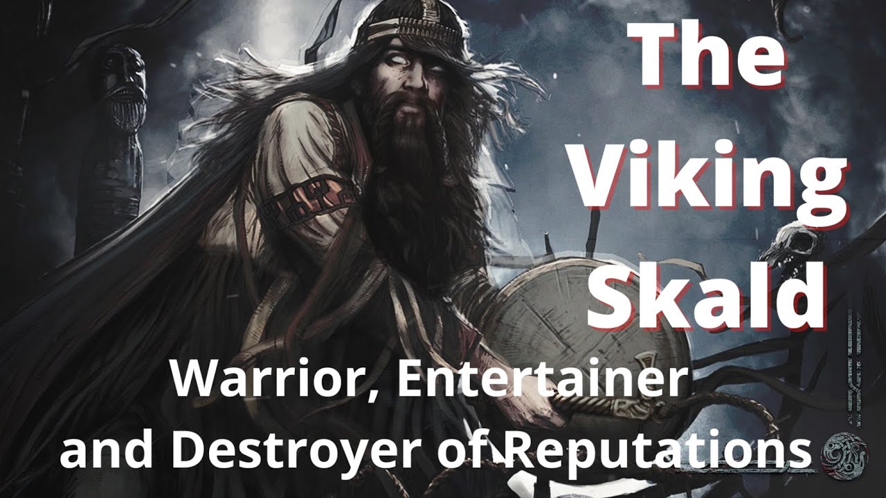 The Viking Skald (Poet) - Warrior, Entertainer and Destroyer of ...