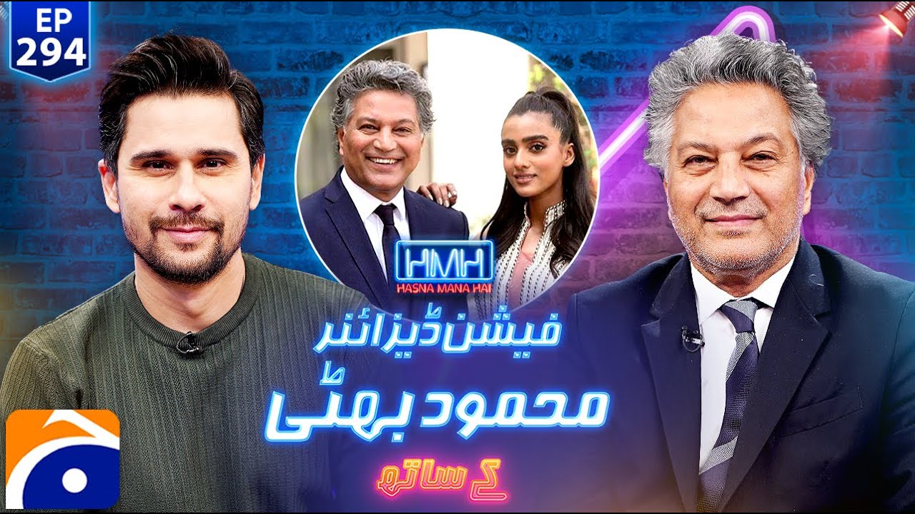 Mehmood Bhatti (Pakistani-French Fashion Designer) in Hasna Mana Hai ...