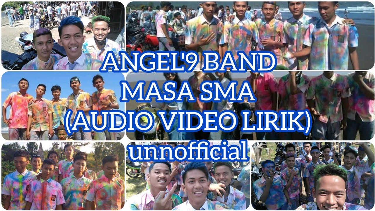 ANGEL 9 BAND - MASA SMA (LIRIK) - YouTube