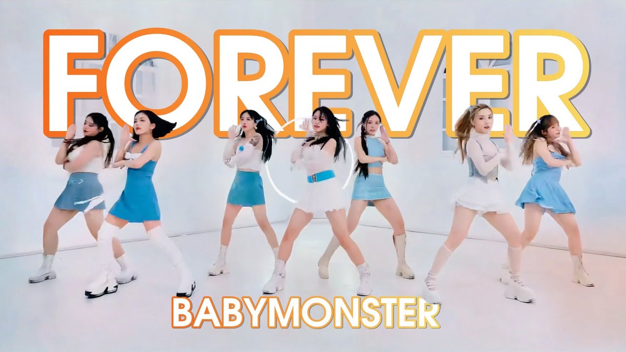 INNER STUDIO DANCE - BABYMONSTER - 'Forever' Official Dance Performance ...