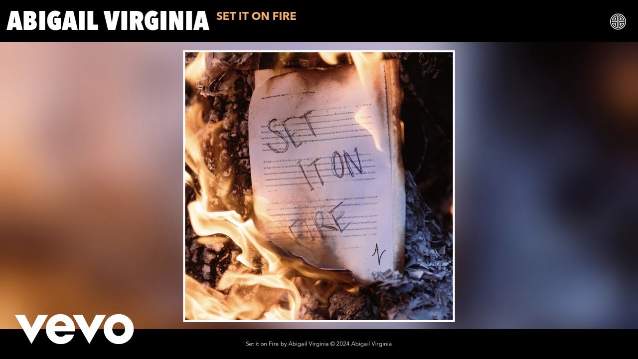 Abigail Virginia - Set it on Fire (Official Audio) - YouTube