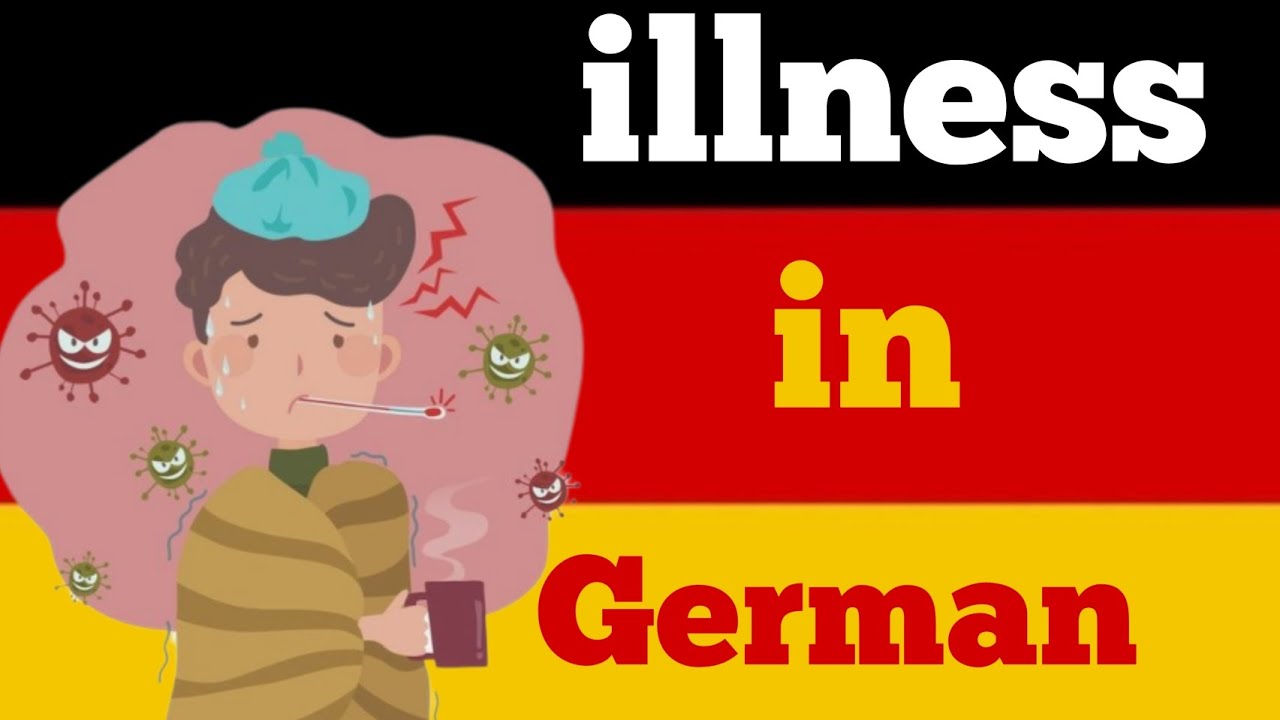 German words : Illness in German - YouTube