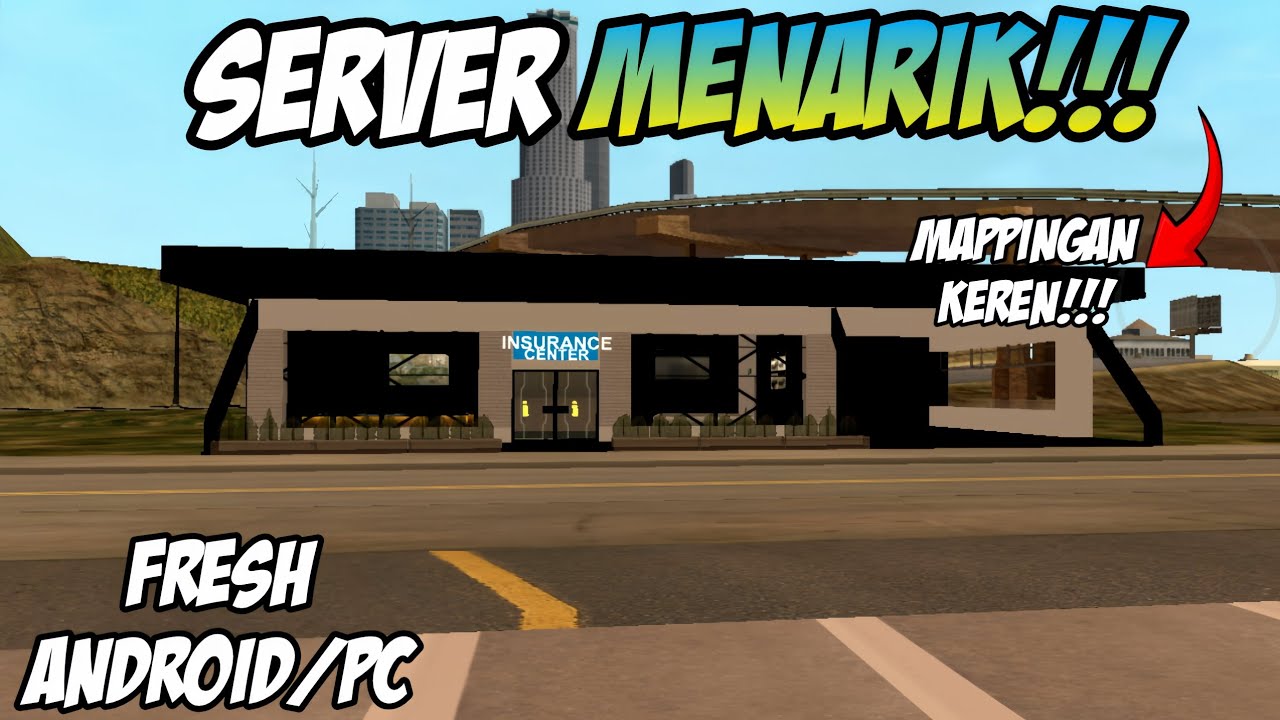 SERVER GTA ROLEPLAY REALISTIS FULL MAPPING!!! REVIEW SERVER GTA SAMP ...