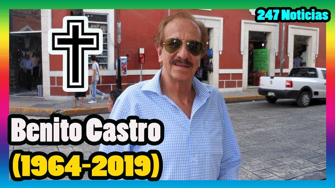 Confirma la triste noticia | Benito Castro murió a los 72 años - YouTube