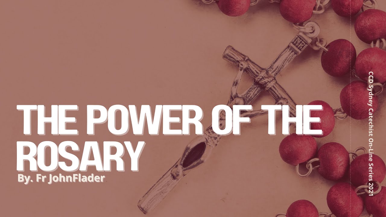 The Power of the Rosary by Fr John Flader - YouTube