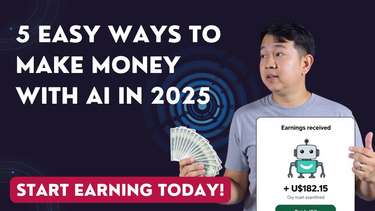 5 EASY Ways to Make Money with AI in 2025 - Start Earning Today! - YouTube