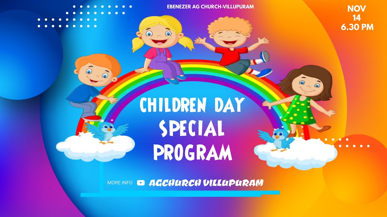 CHILDREN DAY SPECIAL PROGRAM//EBENEZER AG CHURCH//CHRISTIAN CHILDREN ...