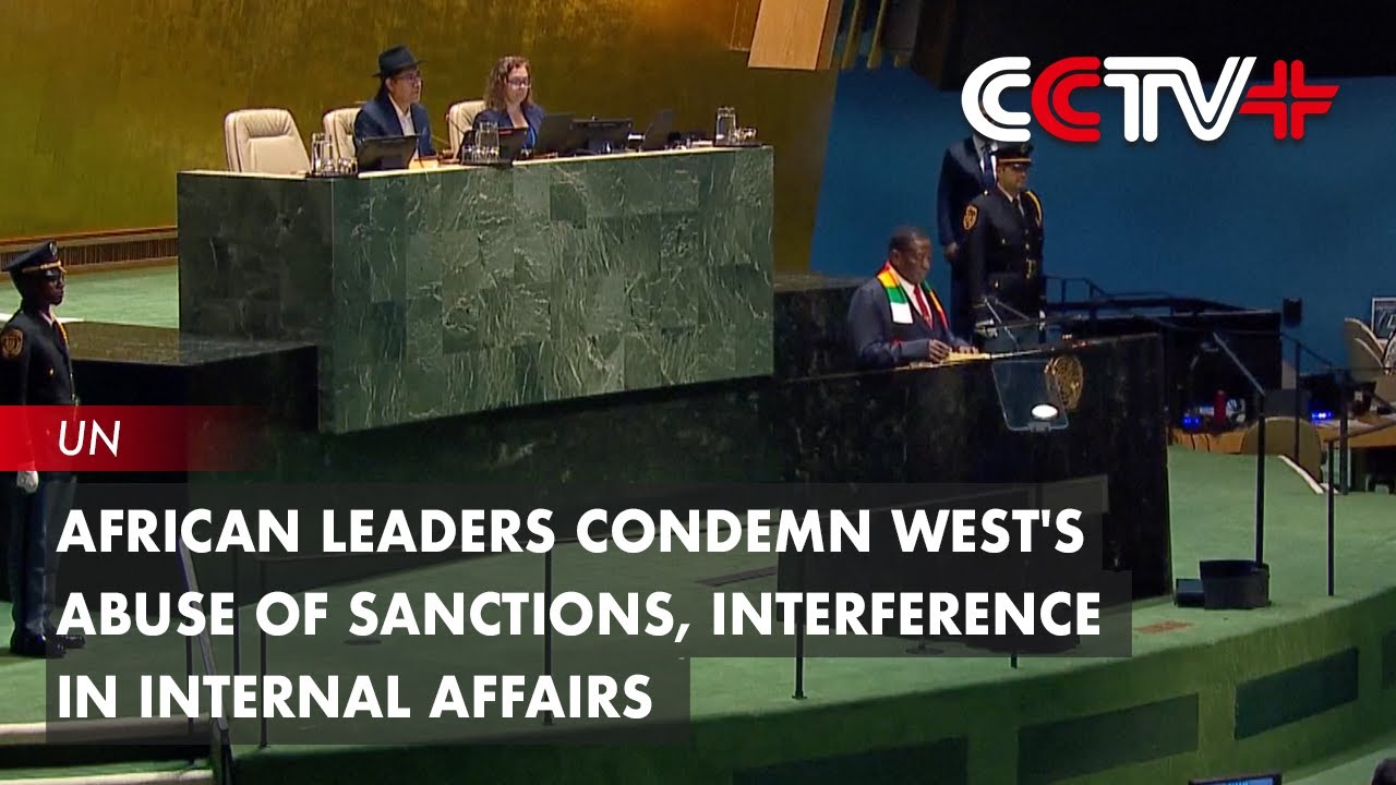 African Leaders Condemn West's Abuse of Sanctions, Interference in ...