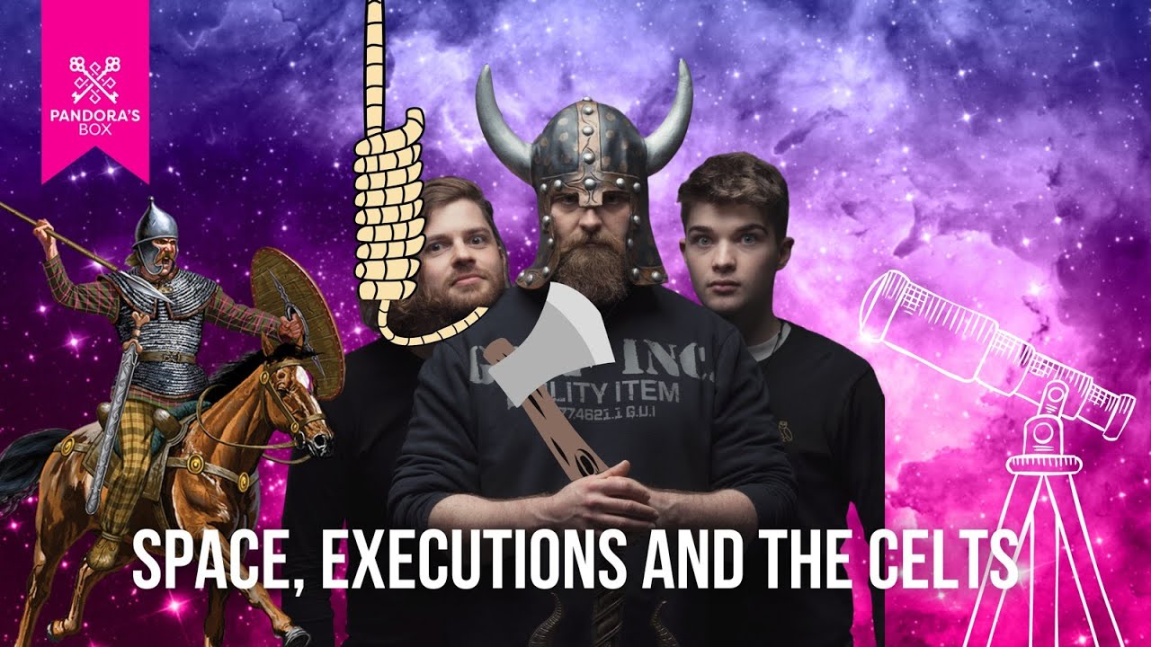 Episode 37 | Space, Executions And The Celts... - YouTube