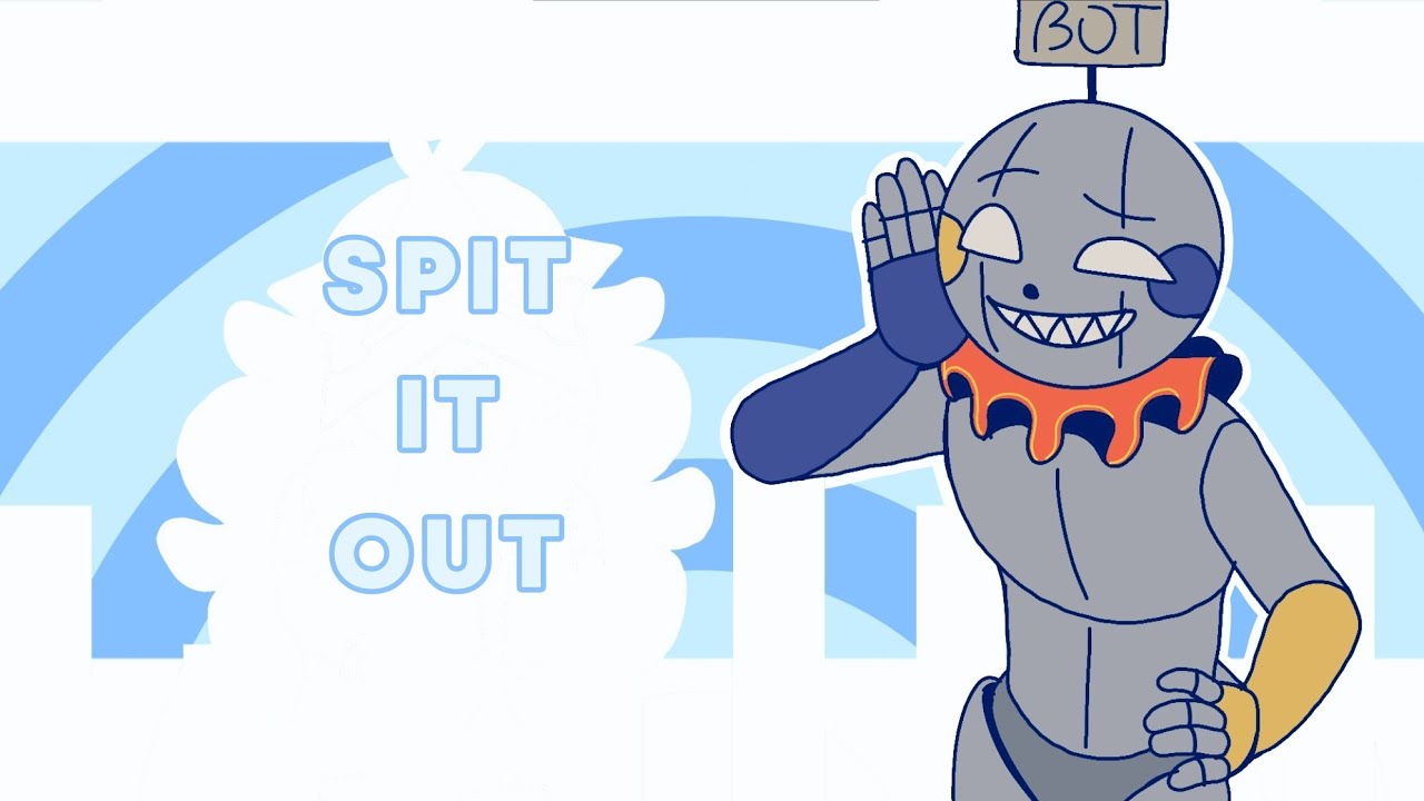 SPIT IT OUT | Animation meme - YouTube