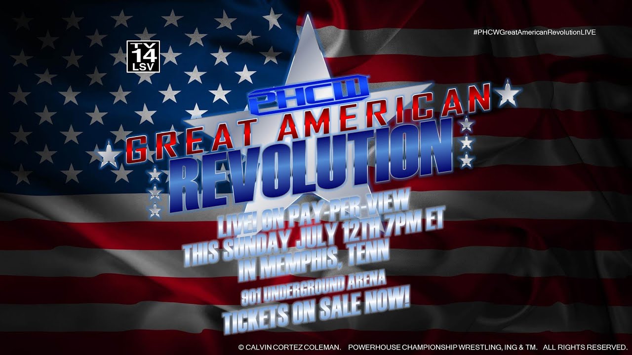 PHCW Wrestling Great American Revolution LIVE! Pay-Per-View Trailer HD ...