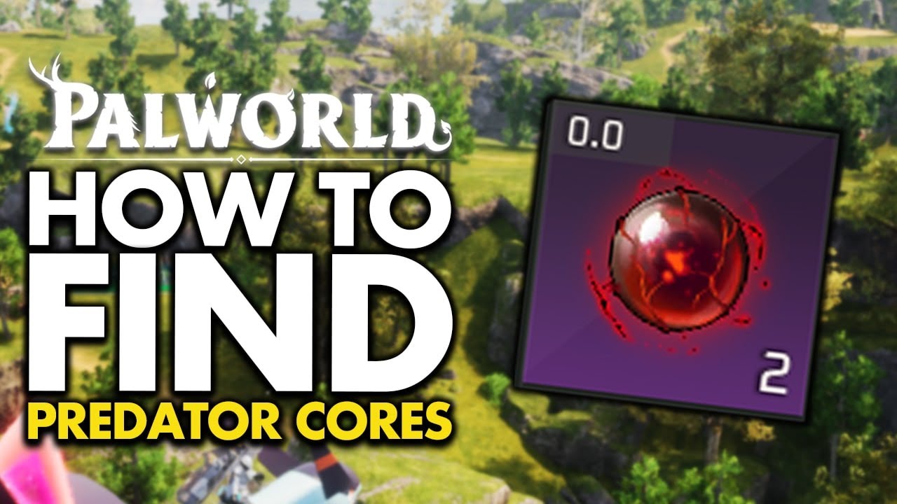 How To Get Predator Cores - Palworld - YouTube