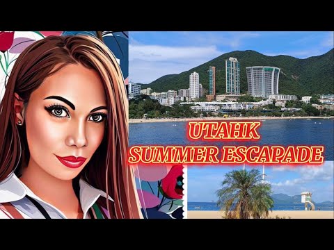 UTAHK SUMMER ESCAPADE(Repulse Bay Beach)//hyper Juliet’s channel