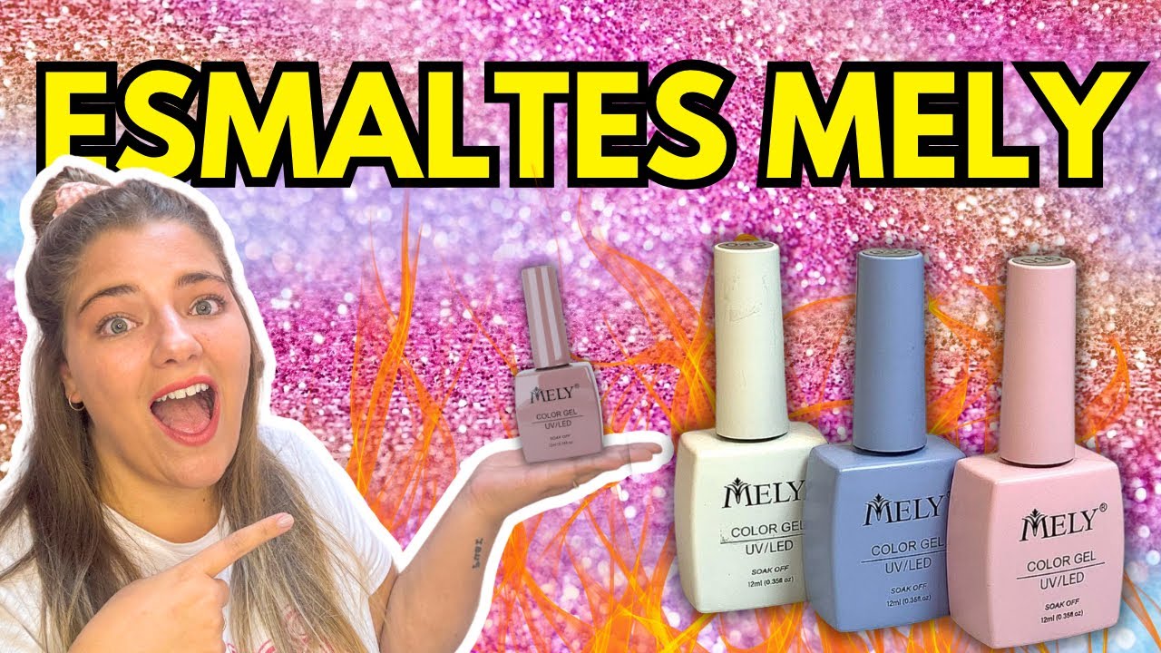 😱¿SON BUENOS LOS ESMALTES DE MELY PARA UÑAS SEMIPERMANENTE? 💅 RESEÑA DE ...
