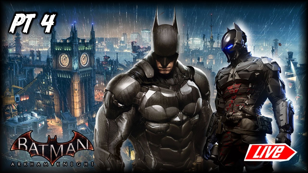 LIVE - Finishing Arkham City Side Missions then Starting Arkham Knight ...