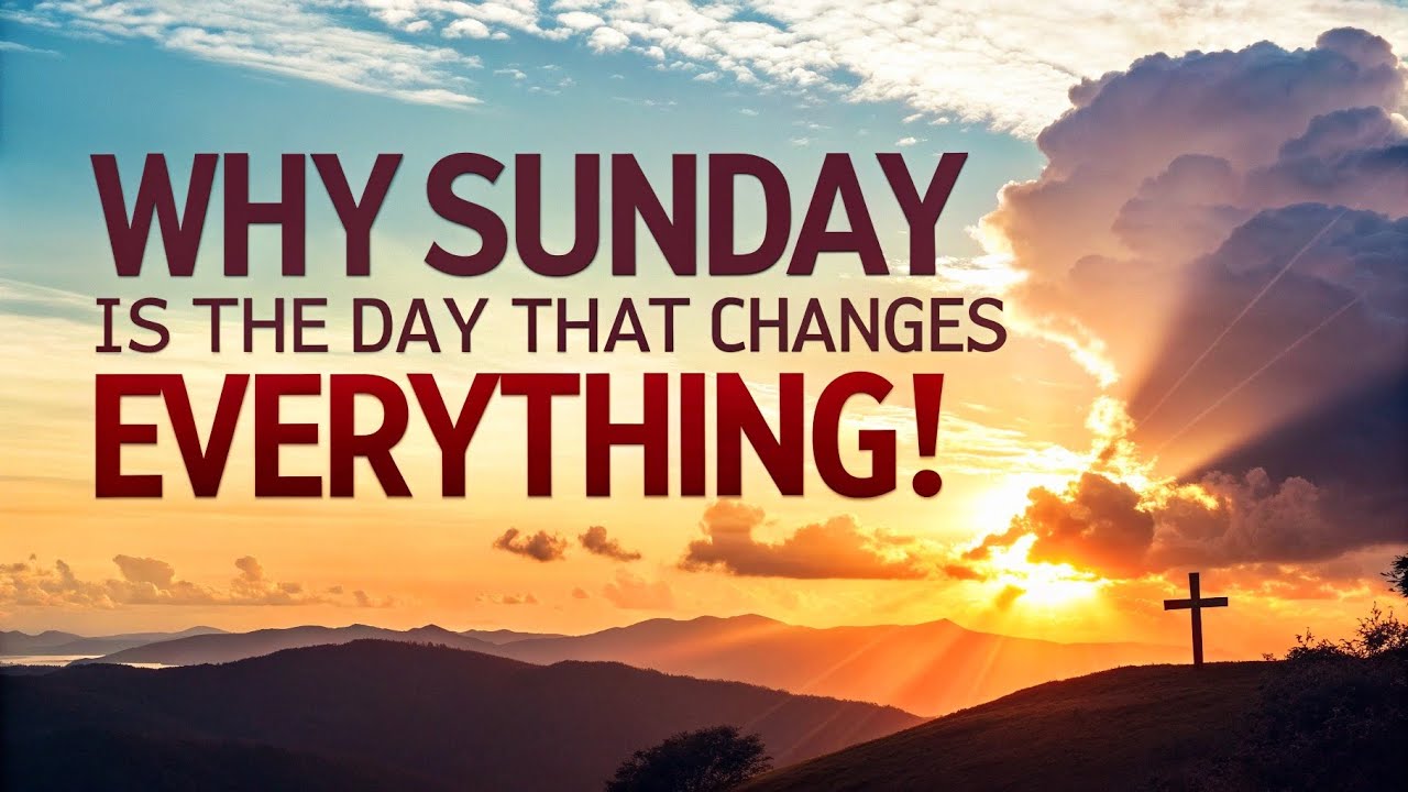 Why Sunday is the Perfect Day to Reconnect with God | Make Your Sabbath ...