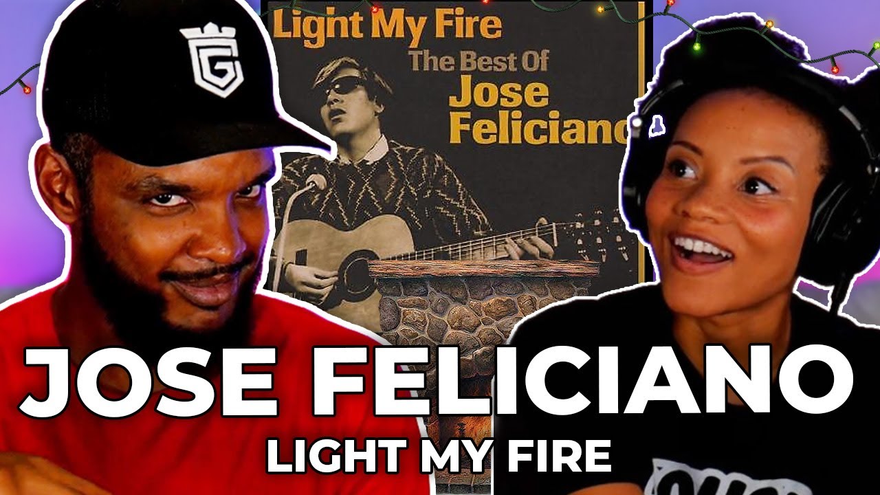 🎵 Jose Feliciano - Light My Fire REACTION - YouTube