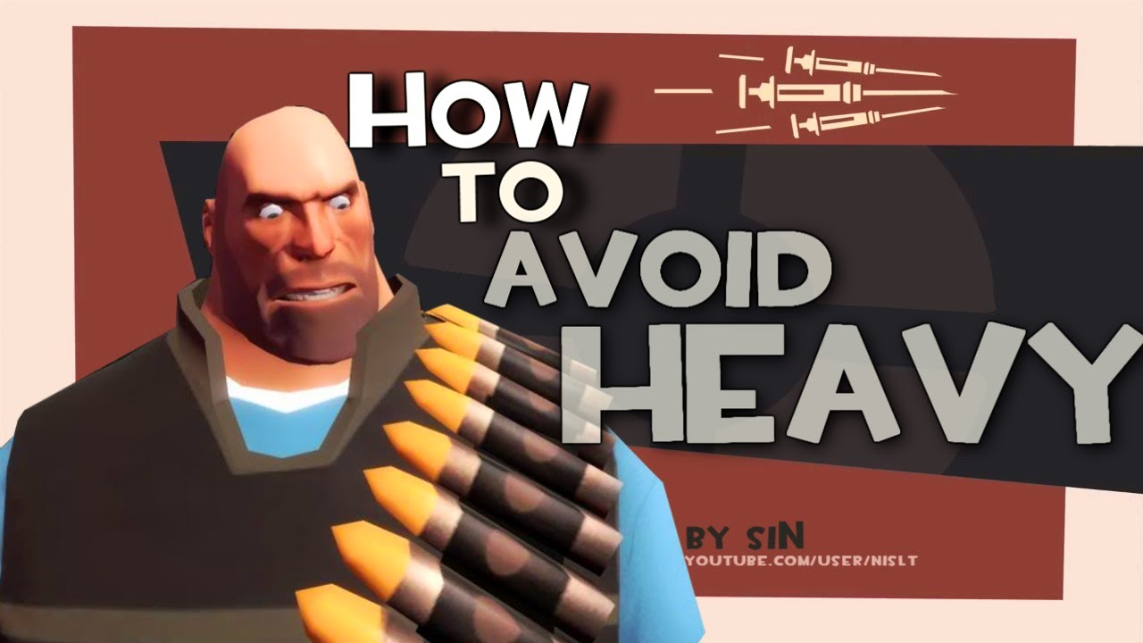 TF2: How to avoid heavy - YouTube