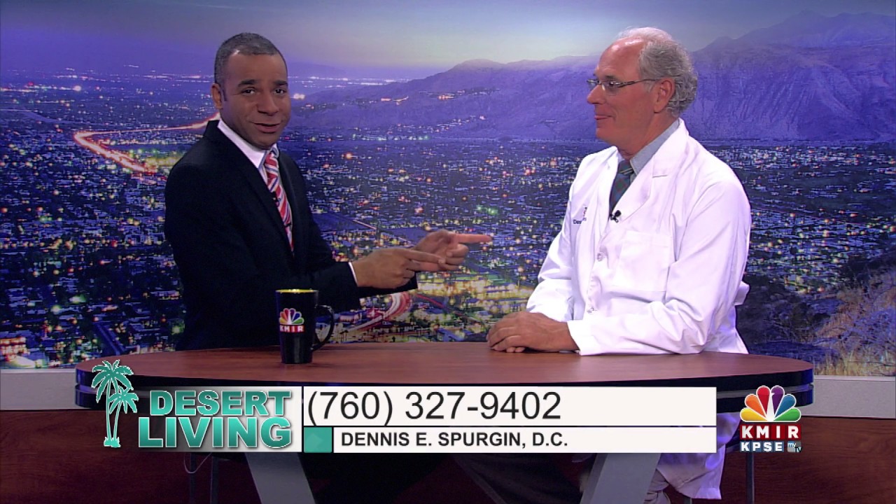 Desert Doctors - Dennis E Spurgin DC - Desert Living Show - YouTube