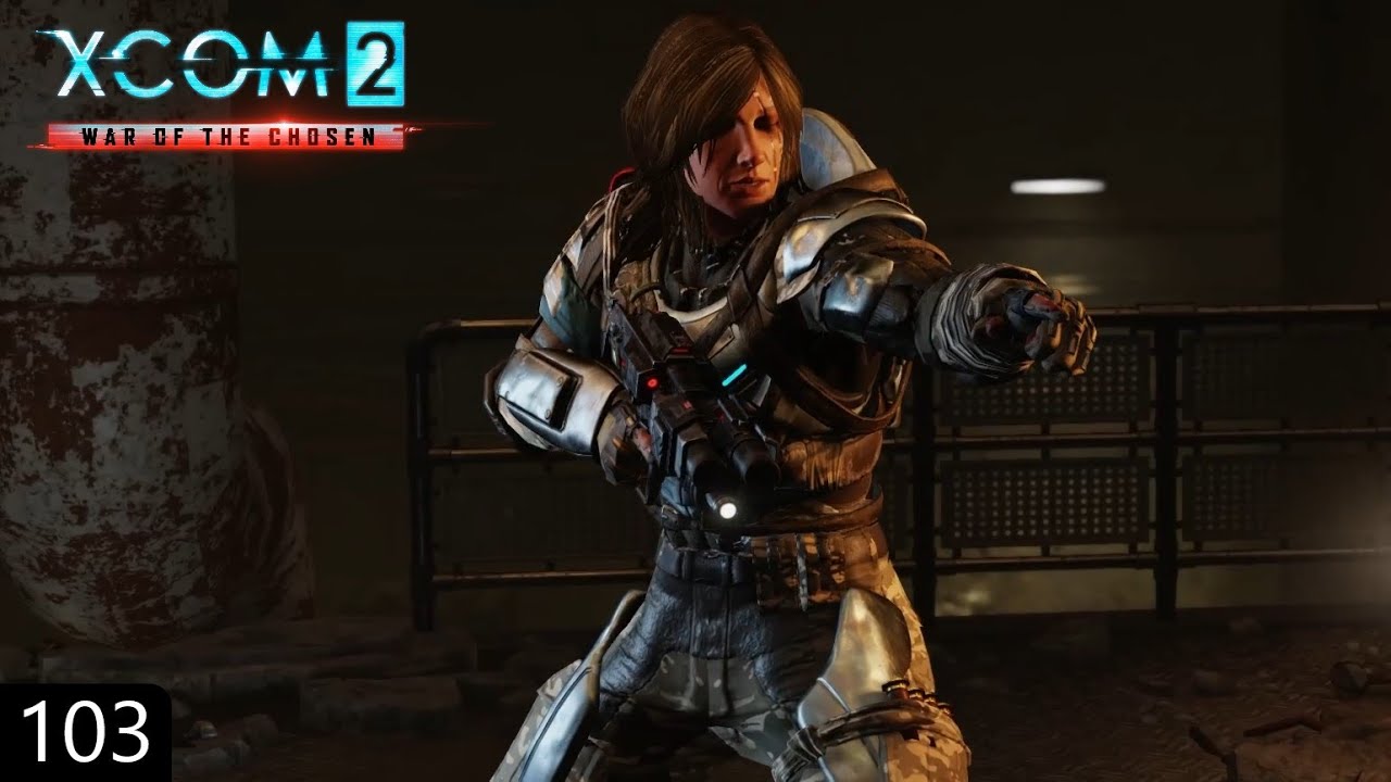 There Can Only Be One XCOM - #103 - XCOM 2 (Raider Factions/Alpha's ...