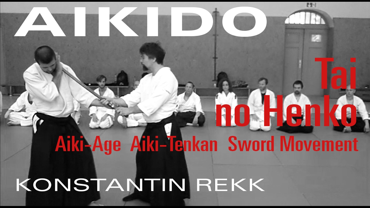Aikido Basics: Tai no Henkō (体の変更) with Aiki-Age, Aiki-Tenkan and ...