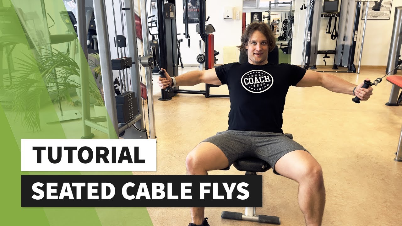 Tutorial Seated Cable Flys - YouTube