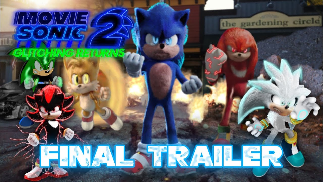 Movie Sonic Endgame 2: Glitching Returns | Final Trailer - YouTube