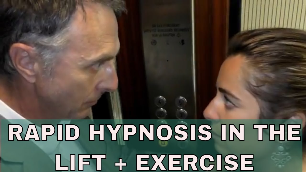 Rapid Hypnosis in the Lift + Exercise 🇬🇧 🇺🇸 - YouTube