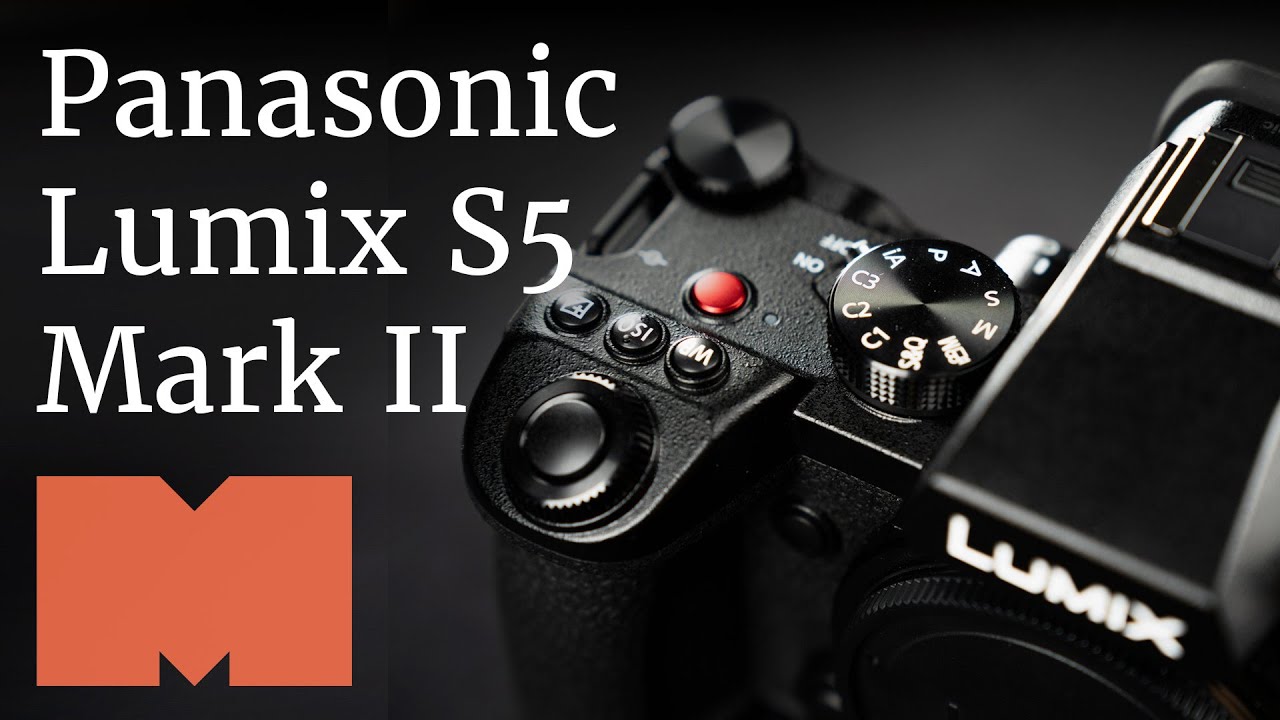 Video recenze: Panasonic Lumix S5 Mark II - YouTube