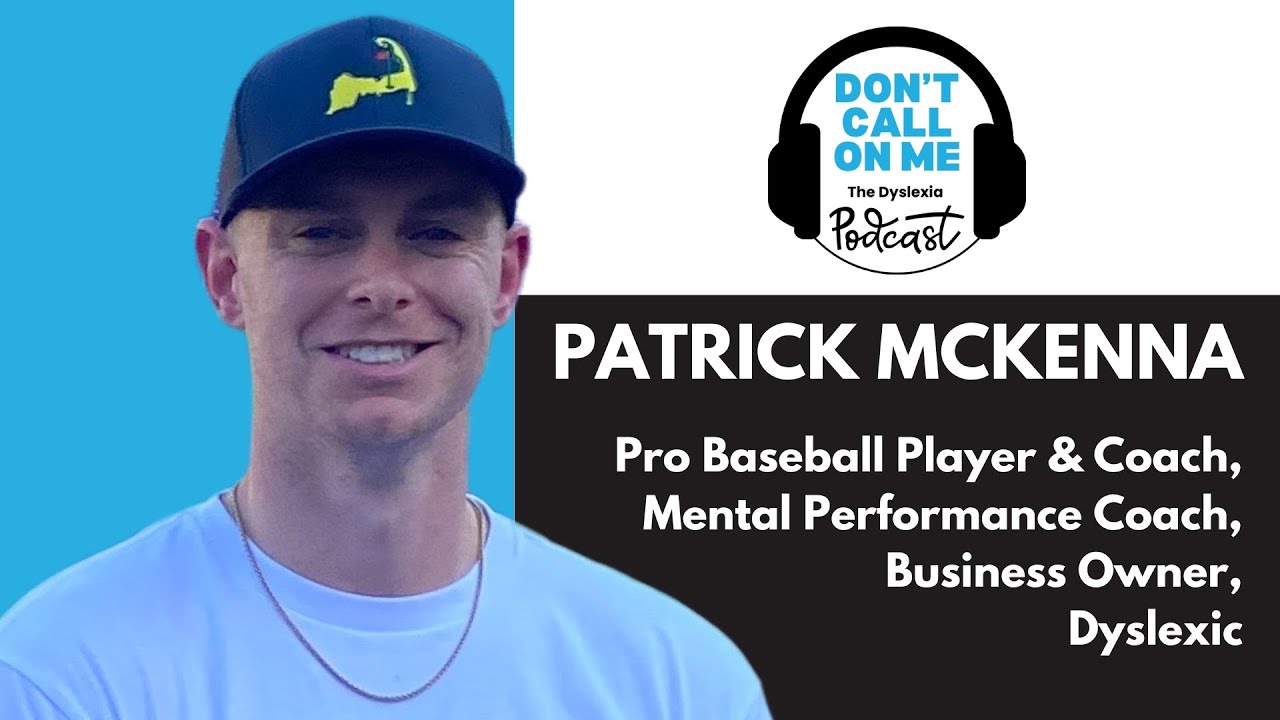 Finding Your Path: Patrick McKenna’s Journey with Dyslexia | Dont Call On Me Ep. 16 - YouTube