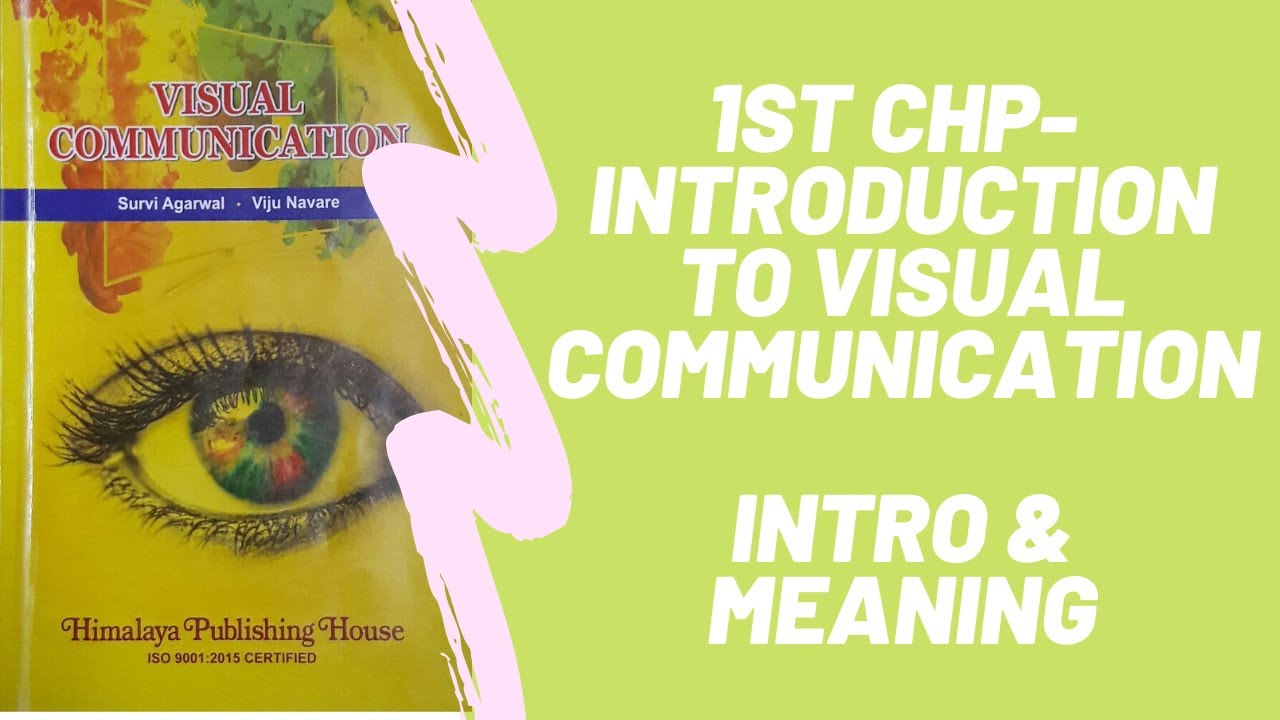 Visual Communication - 1st Chapter - Introduction to visual ...