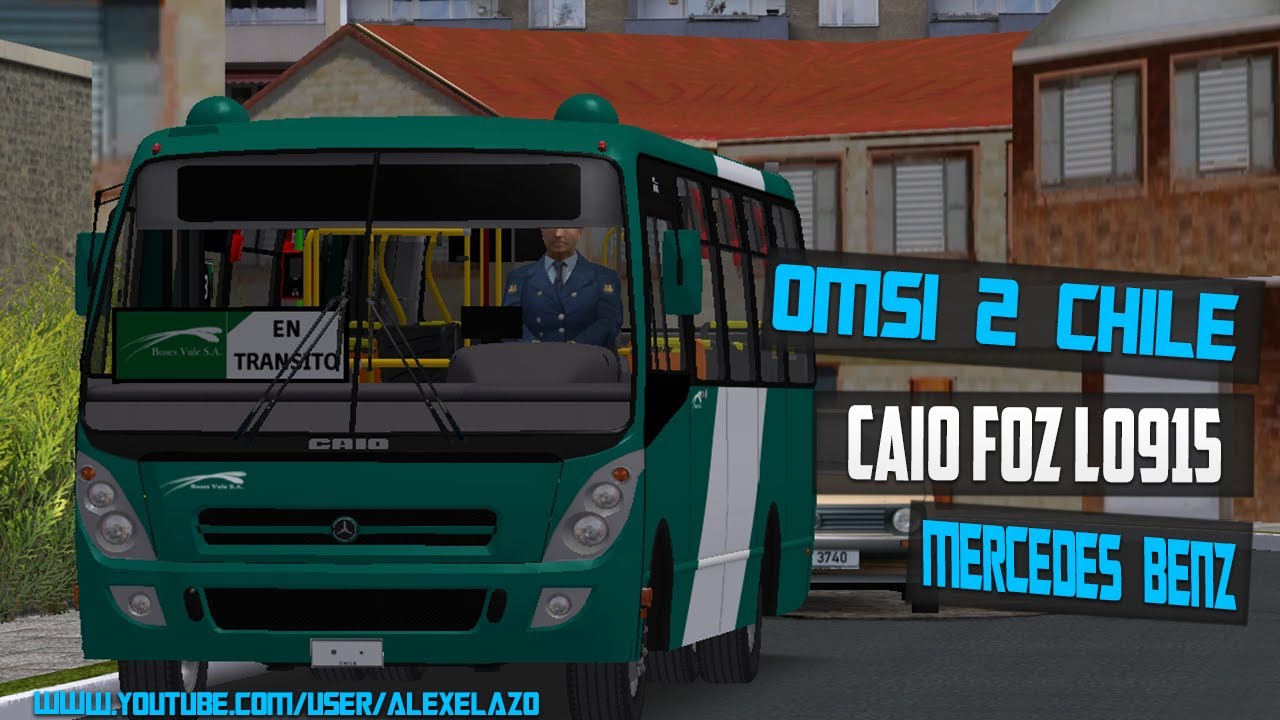 Omsi 2 Chile Caio Foz Lo915 - YouTube