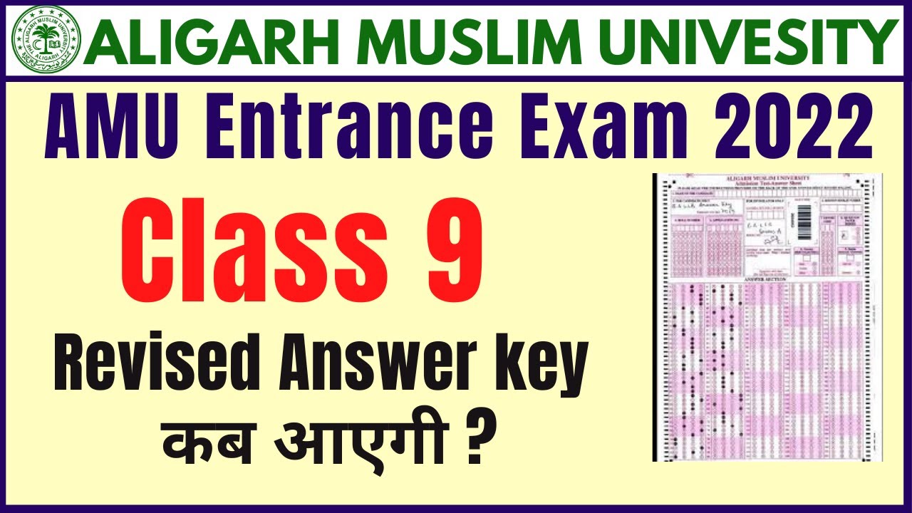 AMU Class 9 Entrance Exam 2022 Revised Answer Key Amu Class amu-class-9-entrance-exam-2022-revised-answer-key-amu-class