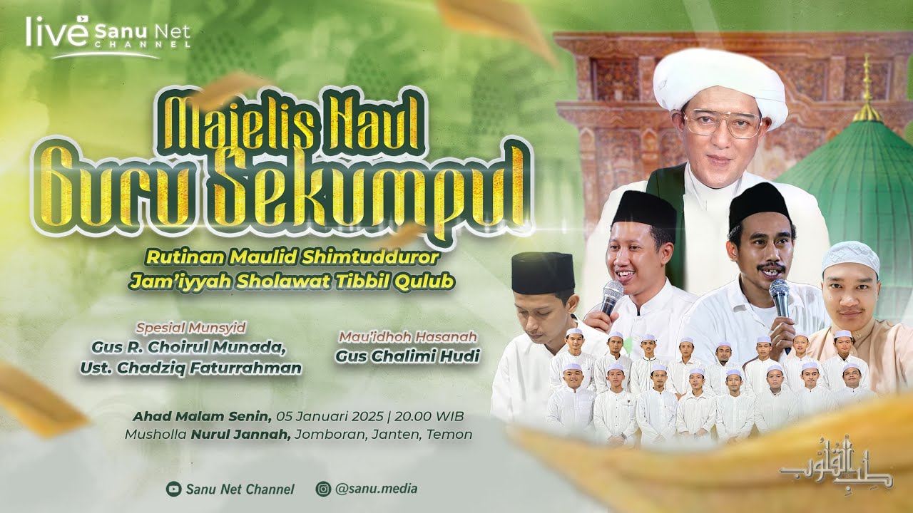 🔴 [LIVE] MAJELIS HAUL GURU SEKUMPUL | GUS CHALIMI HUDI, GUS R. MUNADA ...