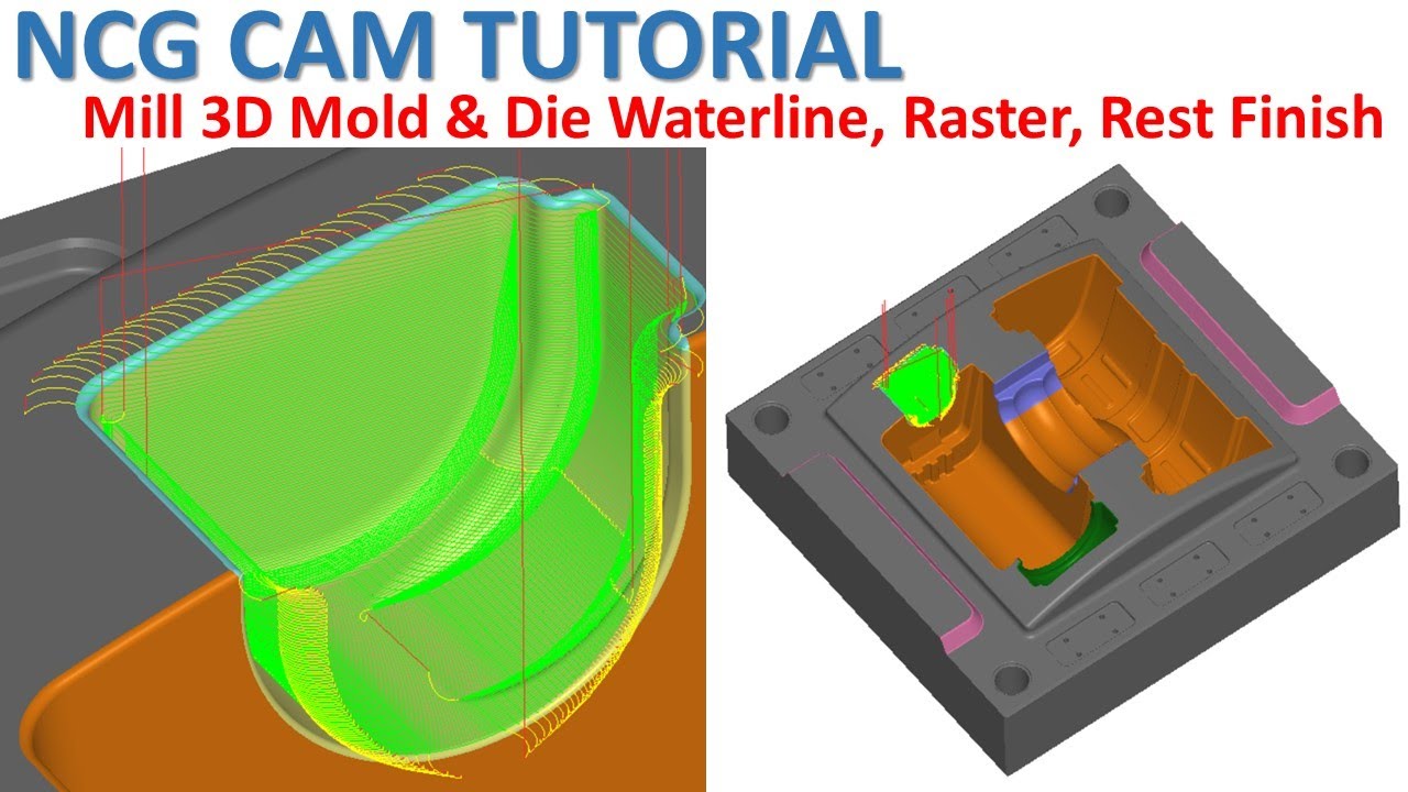 NCG CAM Tutorial #112 | Milling 3D Waterline, Raster & Rest Finish Toolpath - YouTube