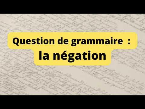 [Bac Français] Question de grammaire : la négation - YouTube