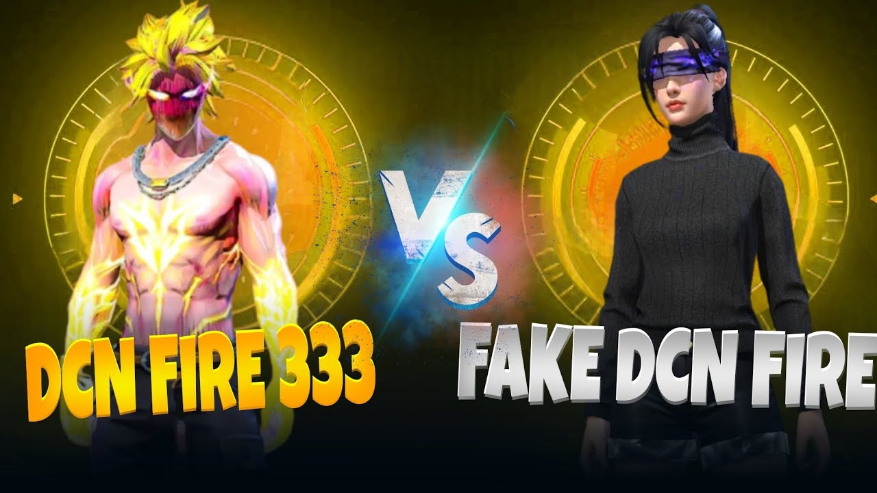 DCN FIRE 333 VS FAKE DCN FIRE 🤡 | He Challenged Me ?🌍🔥 Shocked 😲 - YouTube