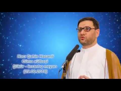 Hacı Şahin Həsənli Şükür